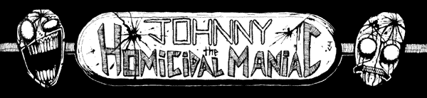 Johnny the Homicidal Maniac Review