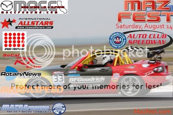 MAZFEST 2010 - AUGUST 14th @ CAL SPEEDWAY - MX-5 Miata Forum